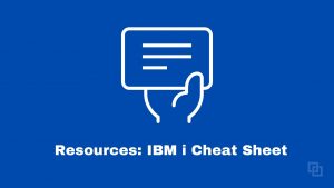 An IBM i Cheat Sheet - IBM i (AS/400, RPG) Recruiting, Staffing ...